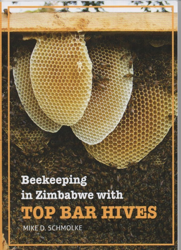 Beekeeping in Zimbabwe with top-bar hives - Schmolke – The Bee Shop